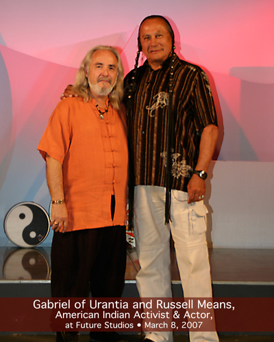 Gabriel of Urantia with Native American Activist Russell Means (co ...